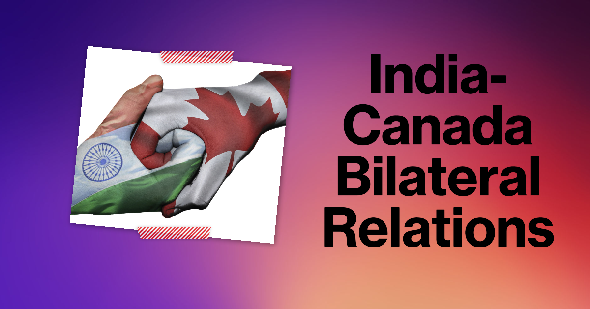 India-Canada Bilateral Relations: Explained in Numbers! - gkinsights.com